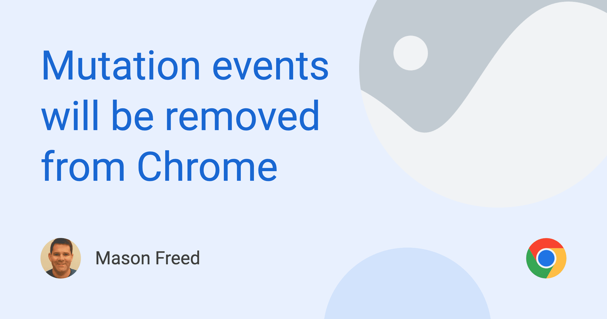 Mutation events will be removed from Chrome | Blog | Chrome for Developers
